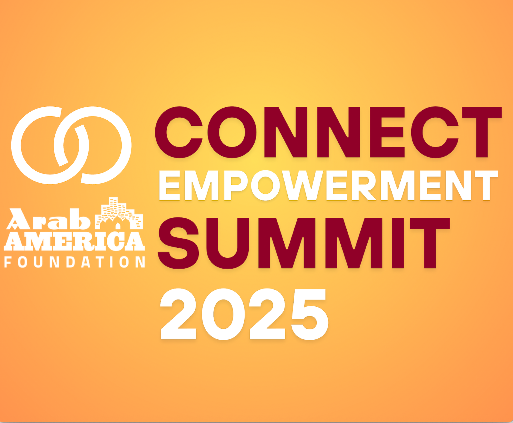 Connect Empowerment Summit Schedule - Arab America Foundation