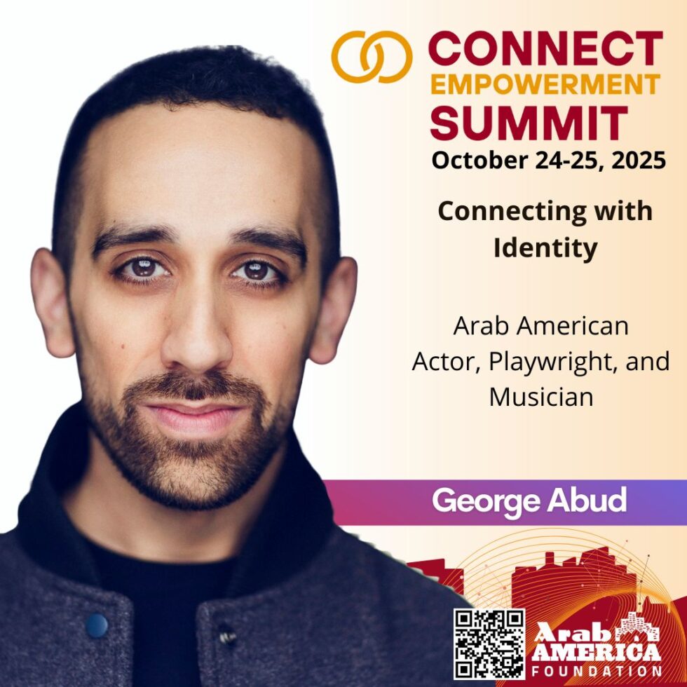Connect Empowerment Summit Speakers - Arab America Foundation