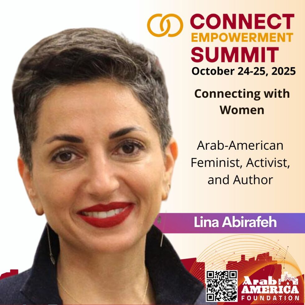 Connect Empowerment Summit Speakers - Arab America Foundation